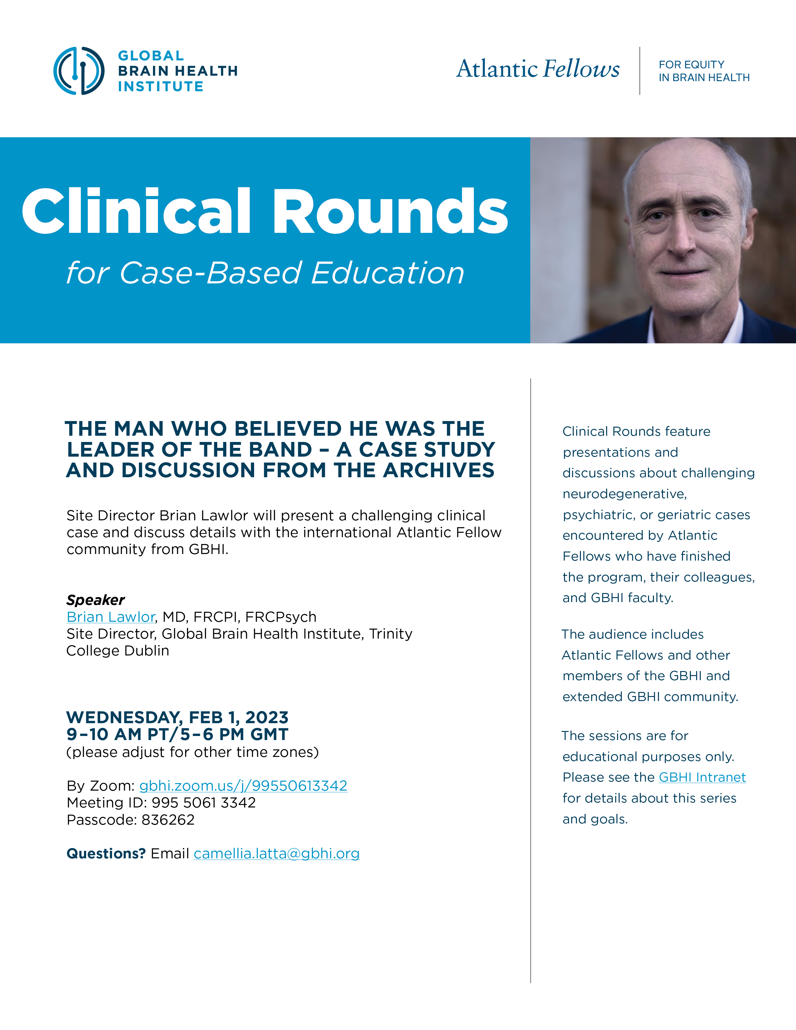 Global Brain Health Institute | Clinical Rounds: The Man Who Believed ...
