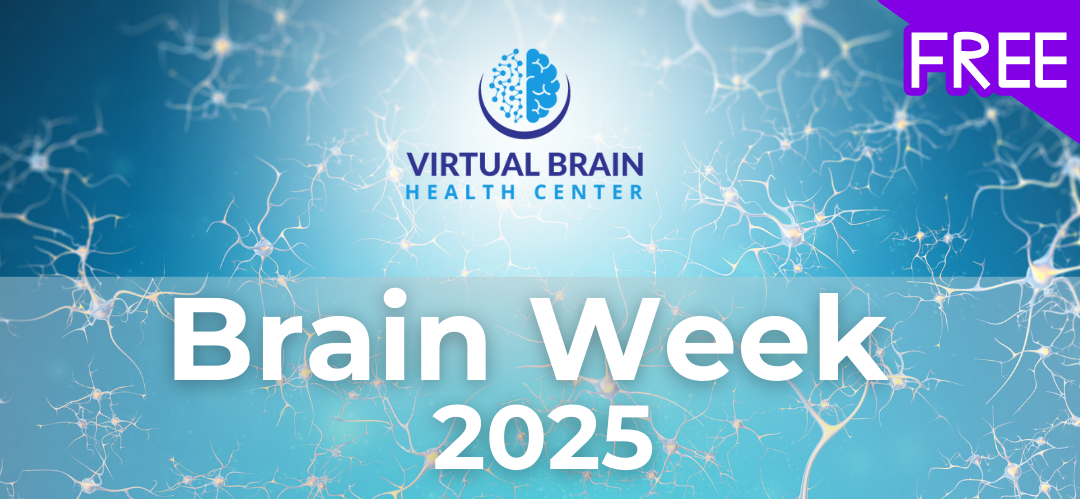 Global Brain Health Institute | Virtual Brain Health Center: Brain Week ...
